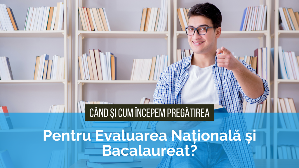 Pregatire Evaluare Nationala si Bacalaureat